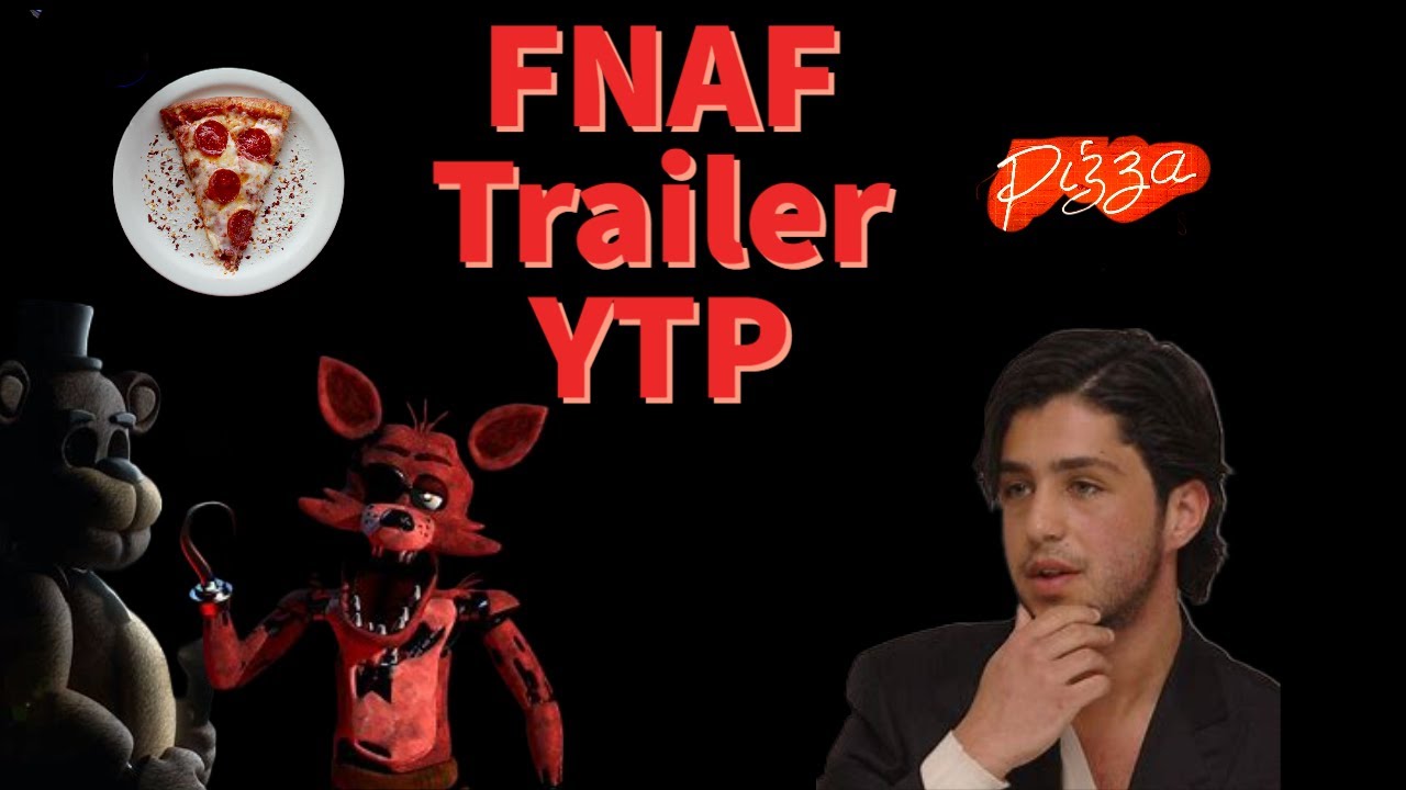 FNAF Trailer YTP - YouTube