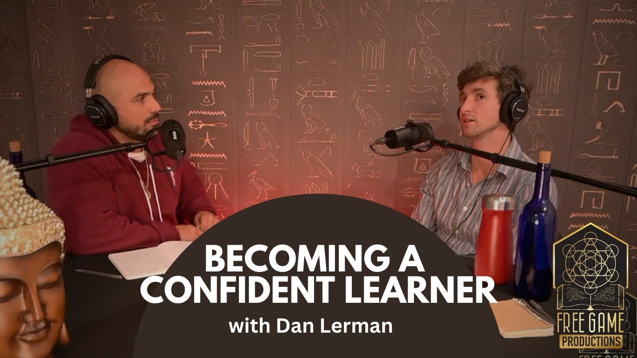 Becoming a More Confident Learner w/ Dan Lerman - YouTube