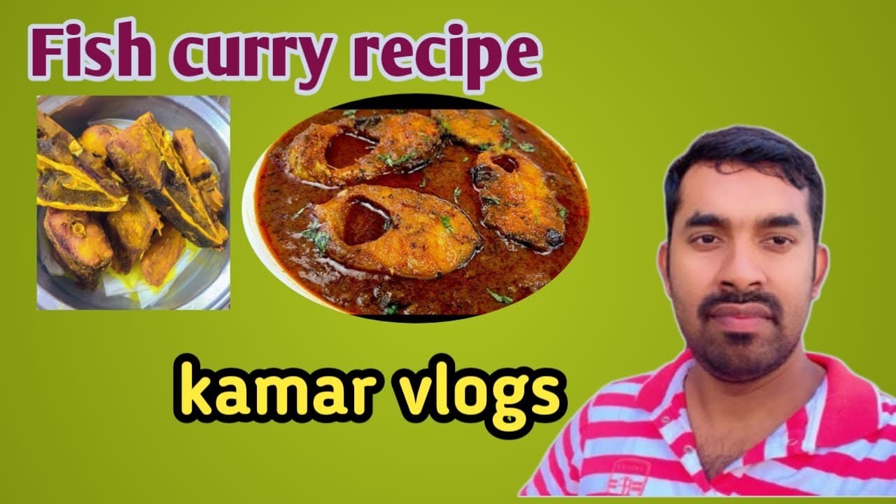 How to fish curry recipe || fish curry kasa banana ha || #fish #curry # ...