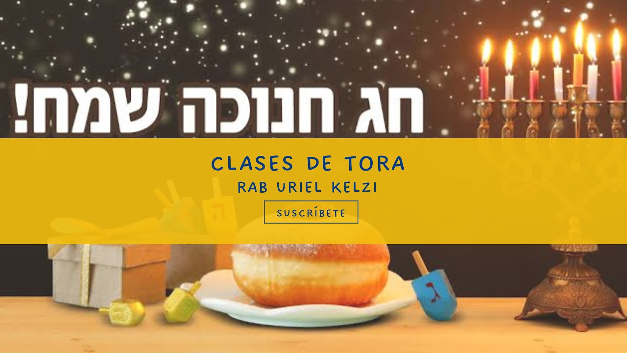 Januca Sameaj | Mensaje del Rab Uriel Kelzi - YouTube