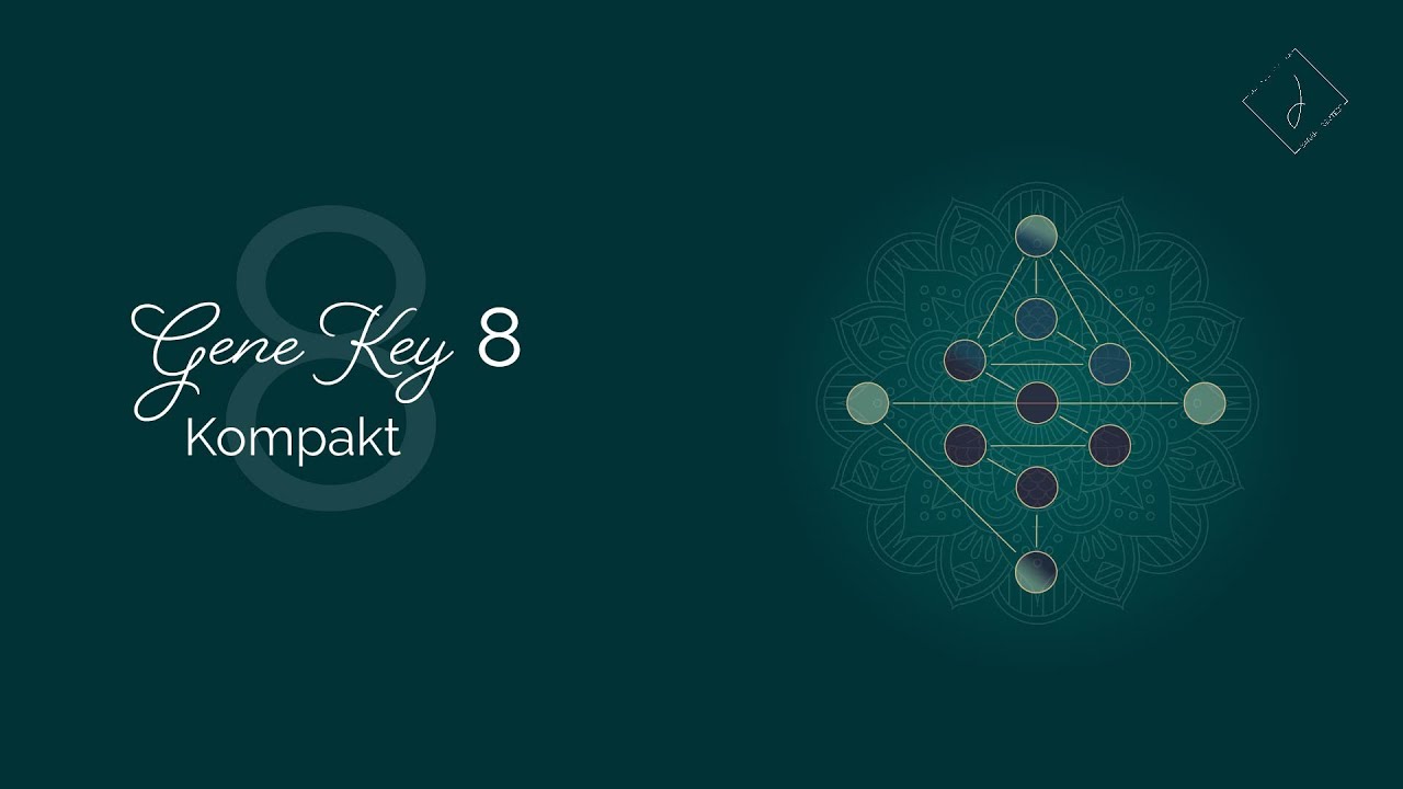Gene Key 8 | Kompakt erklärt - Mittelmäßigkeit, Stil, Erlesenheit - YouTube