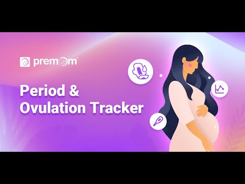 Premom Free Ovulation Calculator - Track Ovulation, Period, and Pregnancy From One Place With Ease