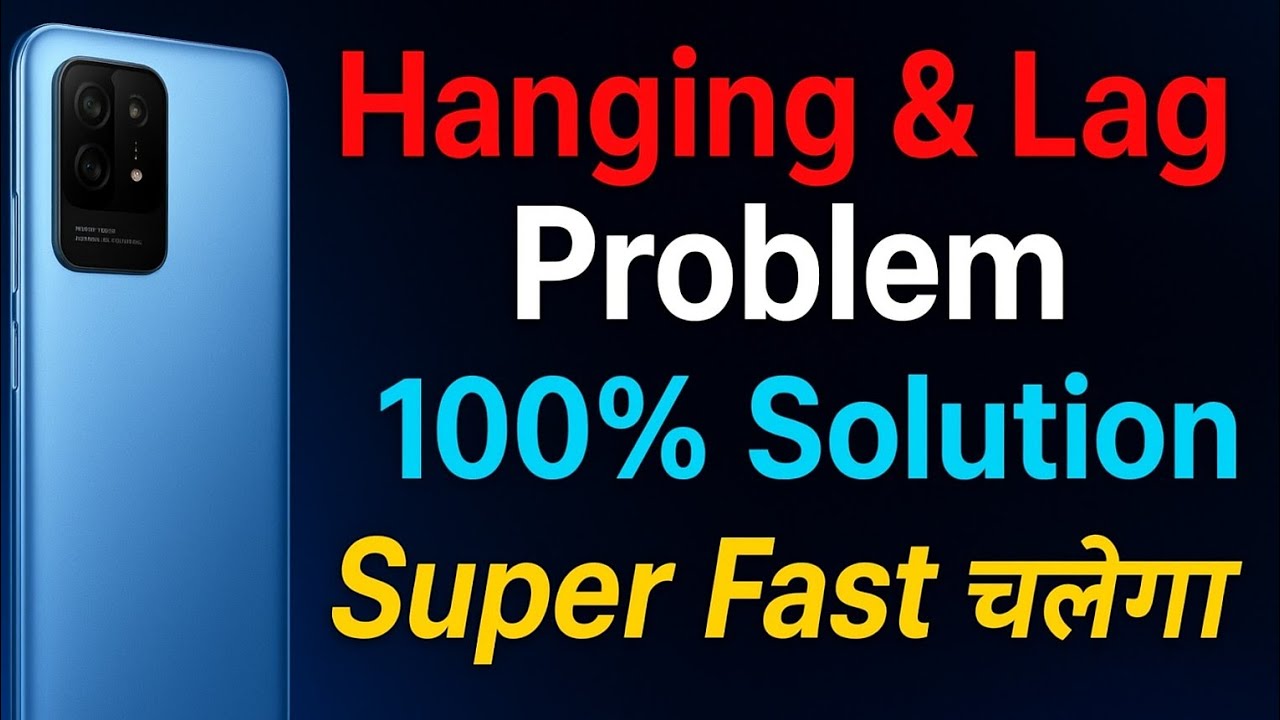 👉 "Phone Hang & Lag Problem Fix 🔥 mobile ko fast karen | Super Fast ...