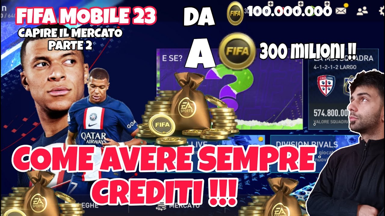 FIFA MOBILE 23 - COME FARE CREDITI E CAPIRE COME SFRUTTARE IL MERCATO ...