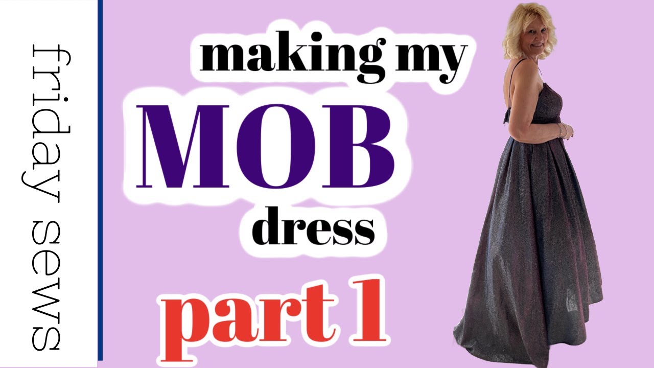 PROM DRESS to DREAM DRESS! MOB Dress Series Begins! Ep. 1 - YouTube
