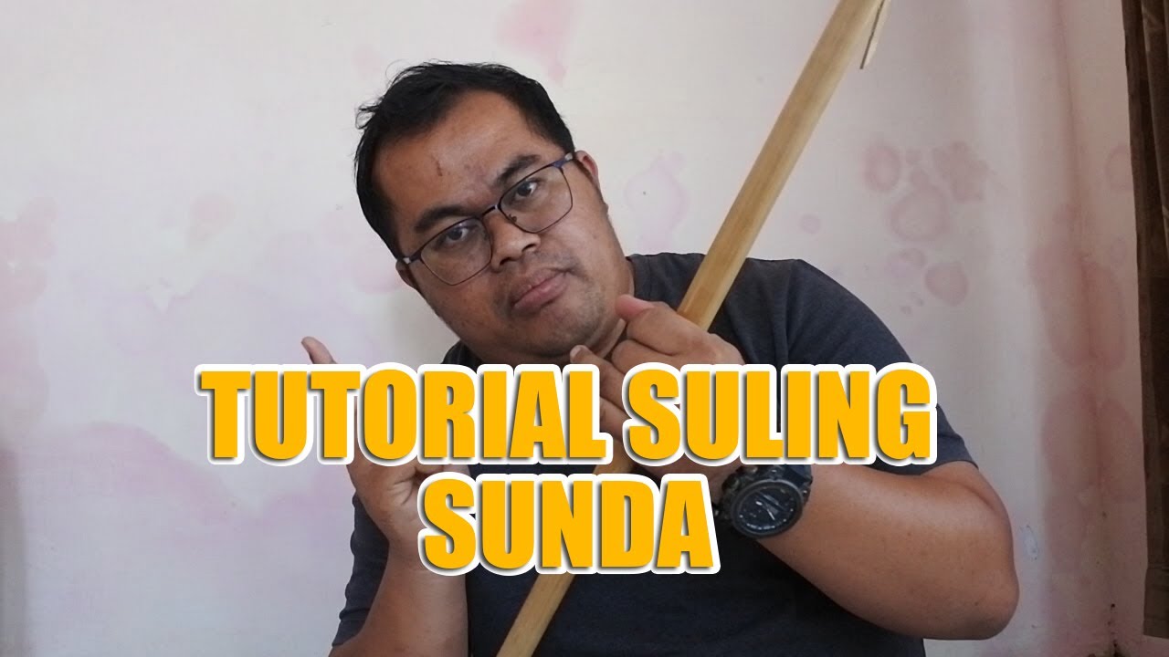 Tutorial Suling Sunda - YouTube
