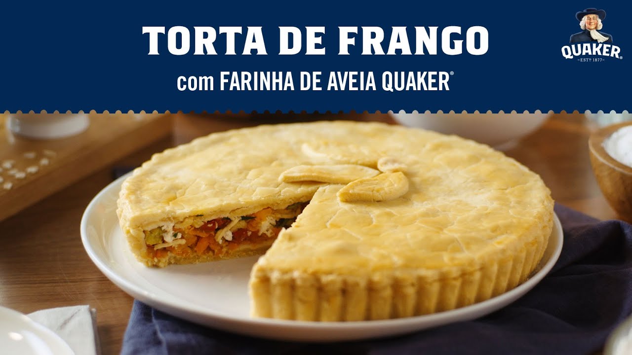 Torta de Frango com Farinha de Aveia QUAKER® - YouTube