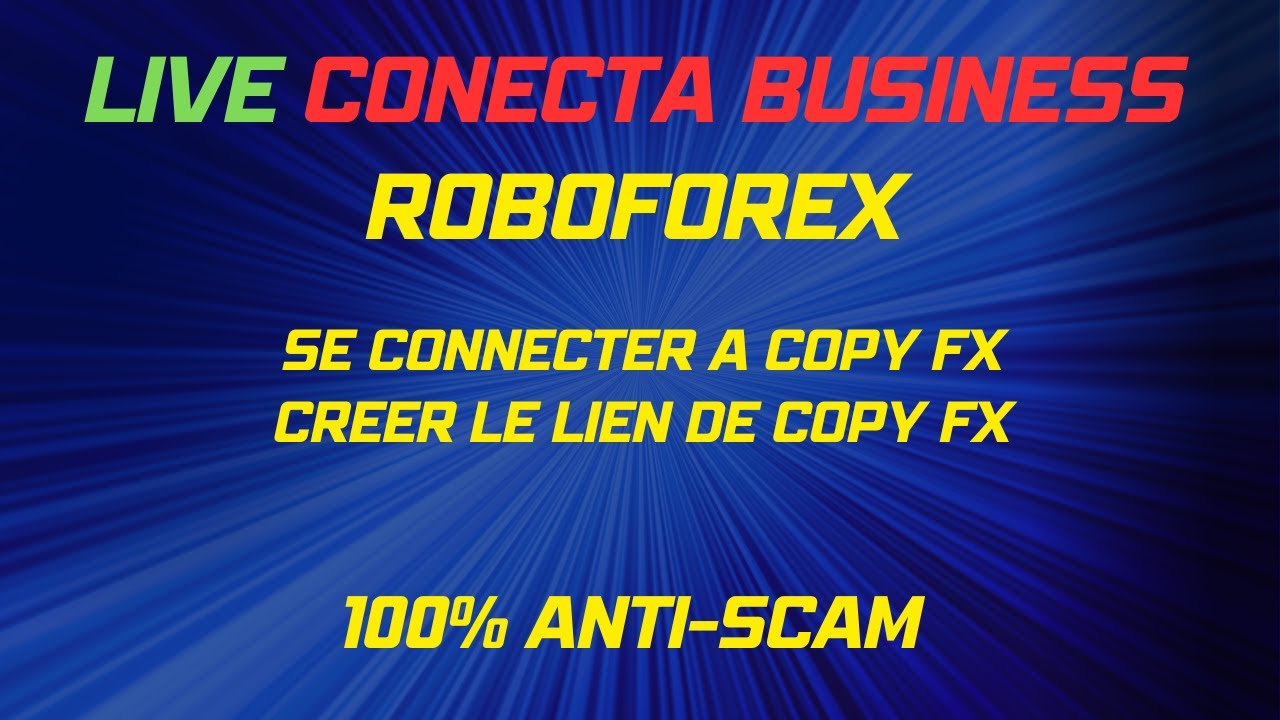 Live Conecta Business - Créer son lien copy fx - S'inscrire sur copy fx ...