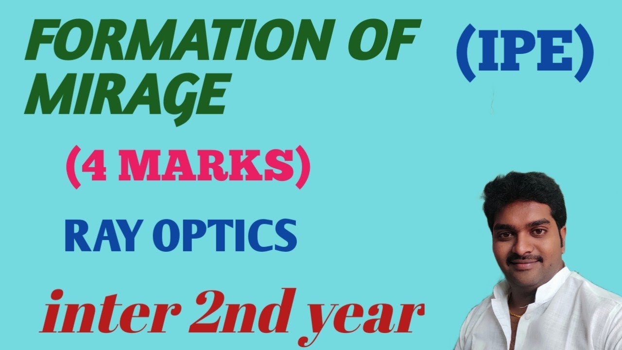 FORMATION OF MIRAGE, RAY OPTICS, INTER SECOND YEAR - YouTube