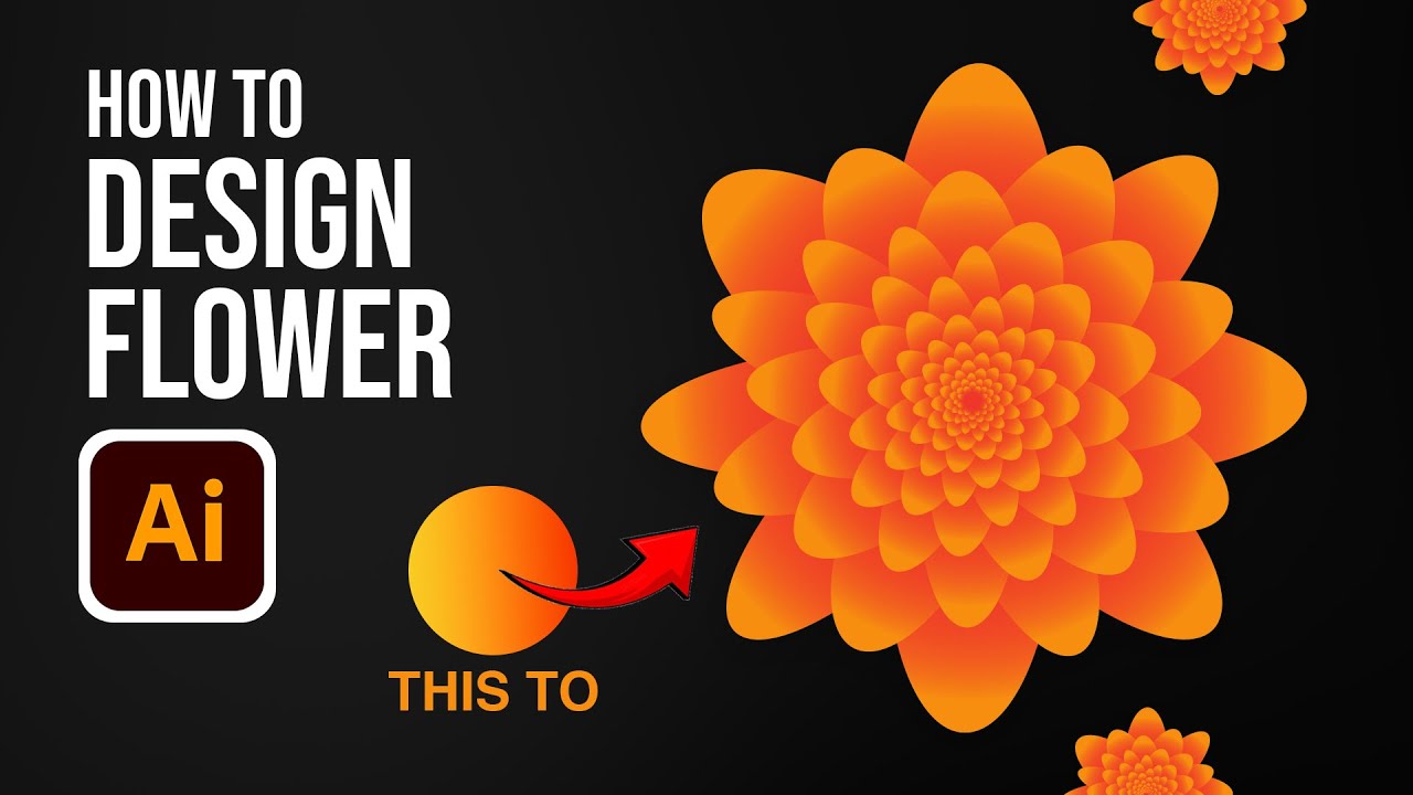 Flower Design in Illustrator: Vector Illustration Tutorial & Graphic ...
