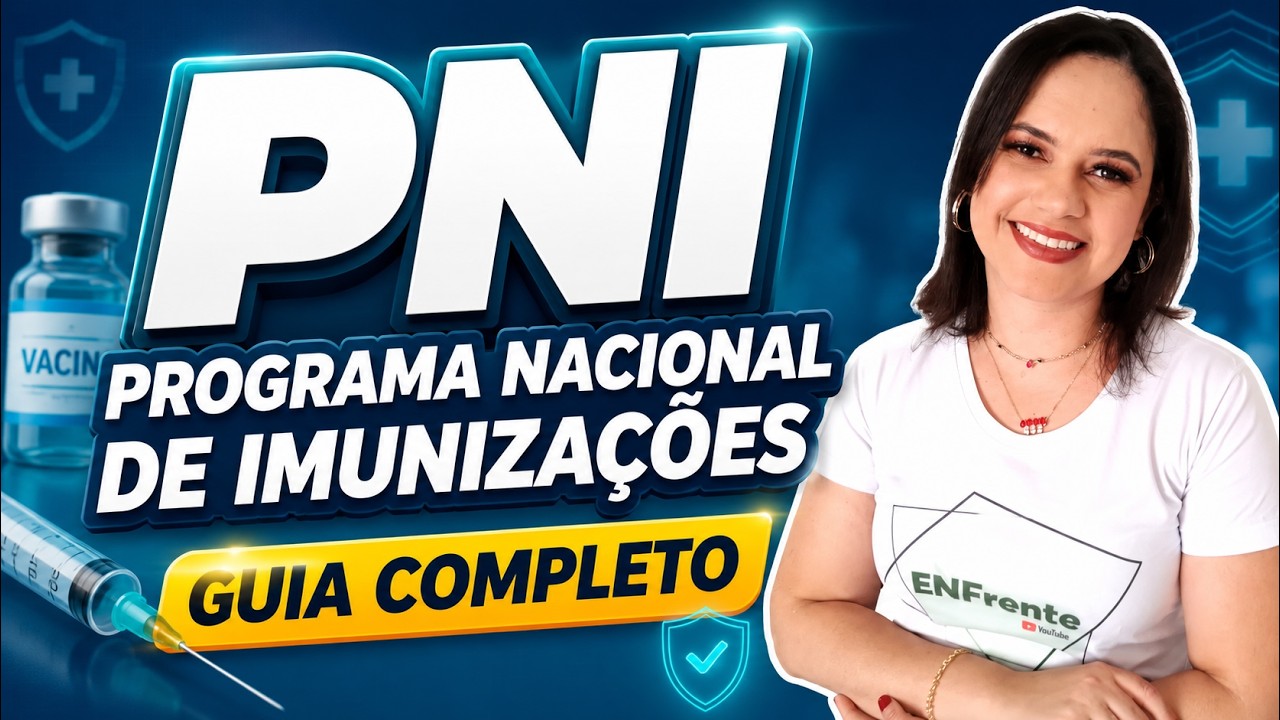 PNI: O Guia Definitivo do Programa Nacional de Imunizações! 💉🩺 - YouTube