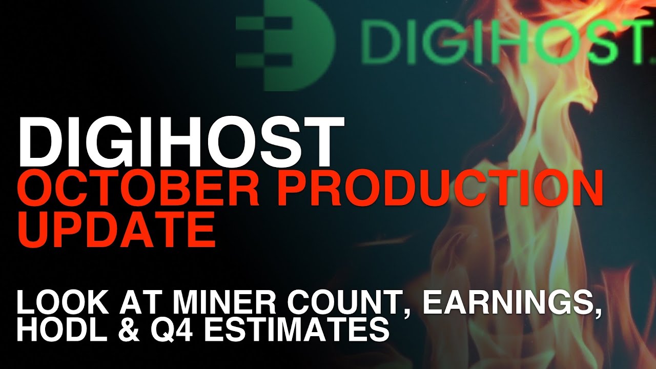DIGIHOST (DGHI, HSSHF) Miner Count + Possible Earnings & Stock Price ...