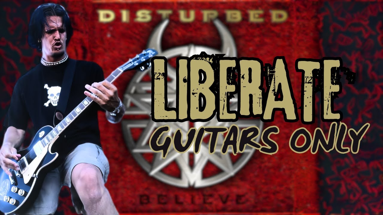 Disturbed - Liberate - Guitars Only (Studio Version) - YouTube
