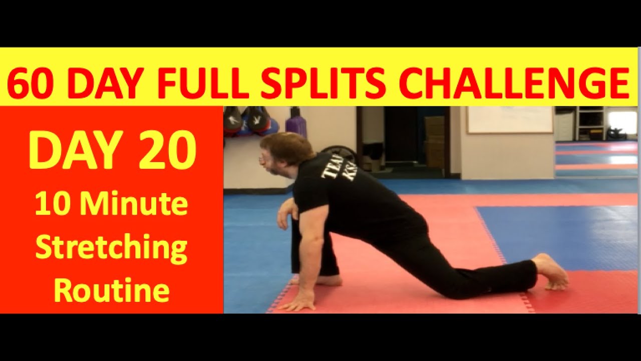 10 Minute Stretching Routine - Day 20 of 60 Day Splits Challenge - YouTube