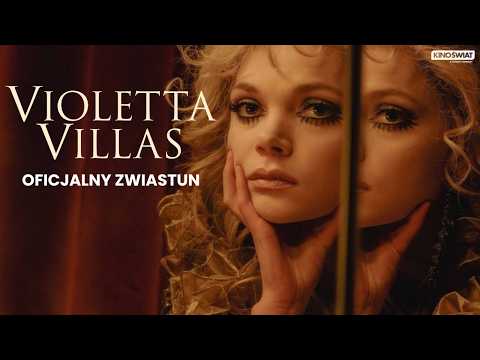 VIOLETTA VILLAS | Oficjalny zwiastun | Kino Świat