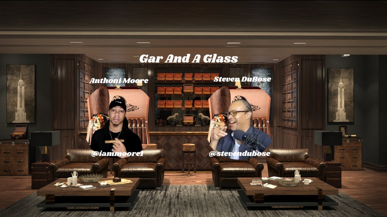 Cigar Lounge Talk | Gar & A Glass Ep.24 #podcast #comedy #2023 - YouTube