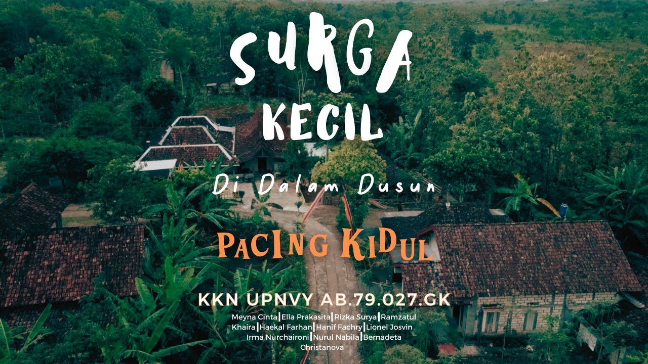 Video Profil Dusun Pacing Kidul oleh KKN UPNVY AB.79.027.GK - YouTube