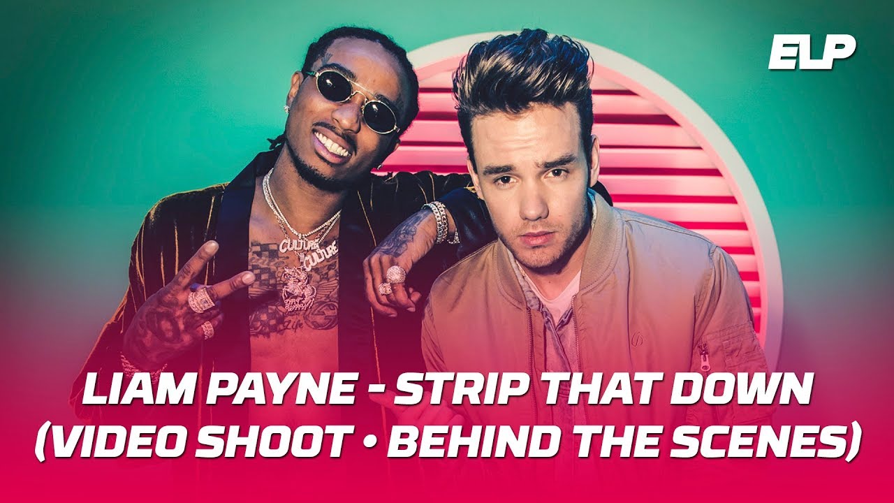 Liam Payne Strip That Down Video Shoot • Behind The Scenes Youtube