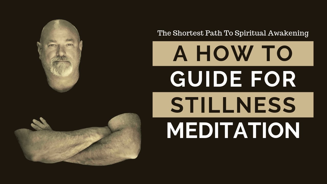 Stillness Meditation: Step 1 to Spiritual Awakening - YouTube