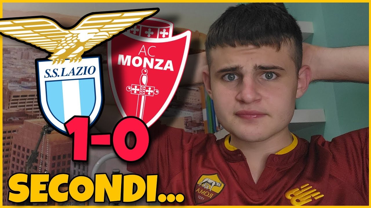 [VABBÈ...] LAZIO 1-0 MONZA: SECONDO POSTO... E ORA⁉️😱 QUESTE PARTITE LE ...