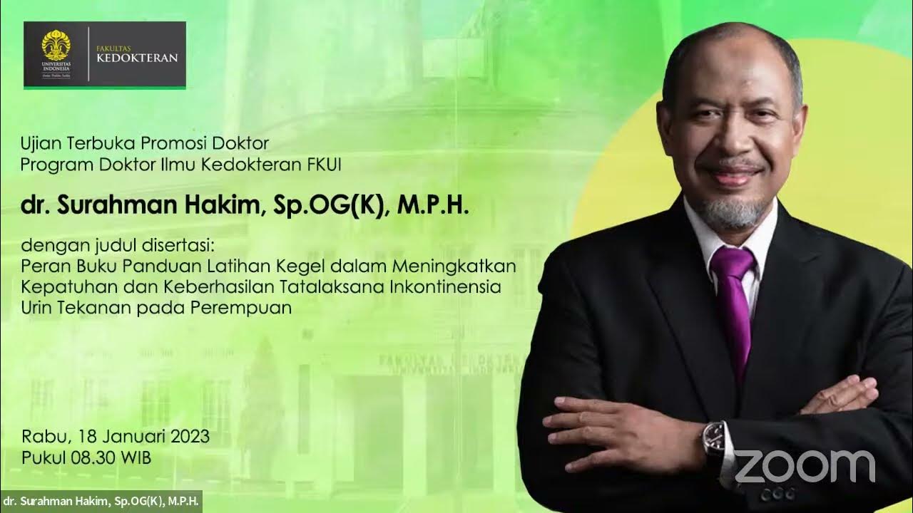 [Ujian Promosi Doktor] dr. Surahman Hakim, Sp.OG(K), M.P.H. | Program Doktor Ilmu Kedokteran ...