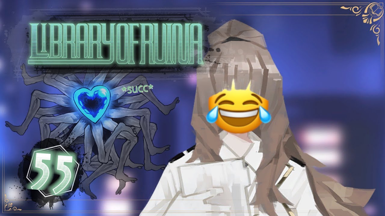 Library Of Ruina #55 - More Like "Haha Association" (feat. Blue Star ...