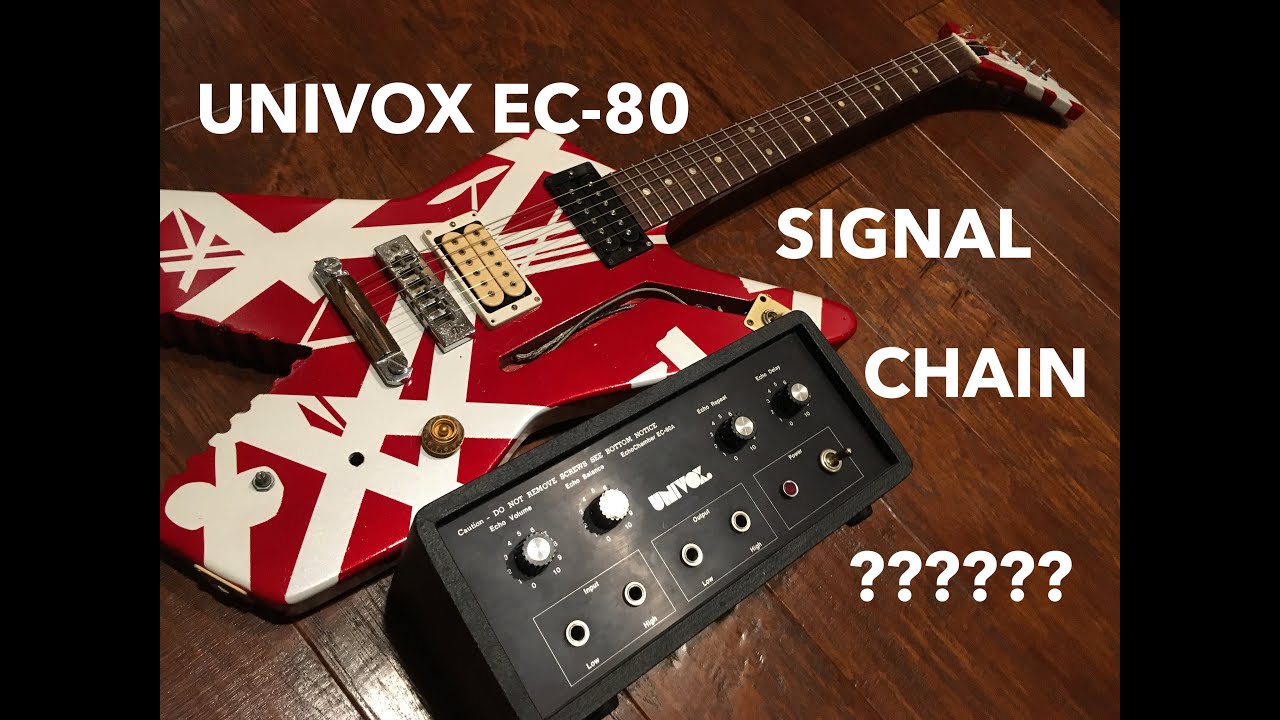 EVH Univox Signal Chain??? - YouTube