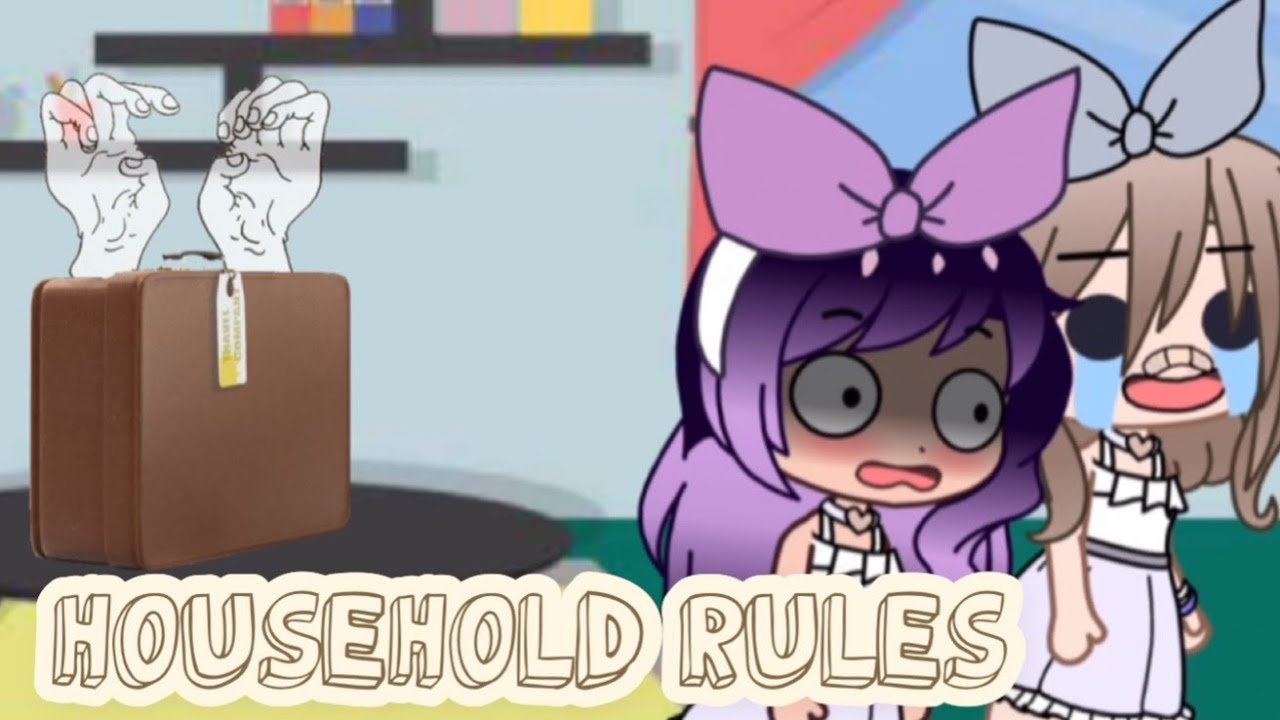 😈 HouseHold Rules 😈 Episode 2 Gacha Life Club Meme - YouTube