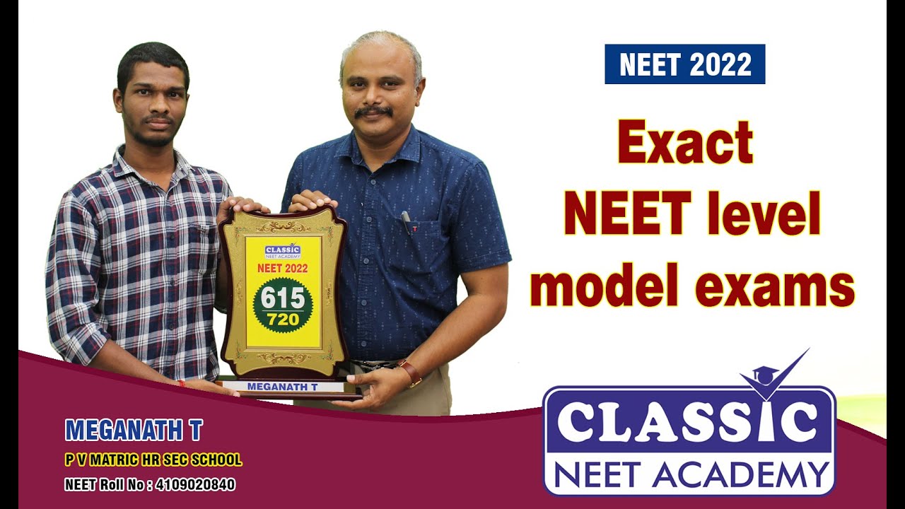 NEET 2022 || EXACT NEET LEVEL MODEL EXAMS || CLASSIC NEET ACADEMY || Dr ...