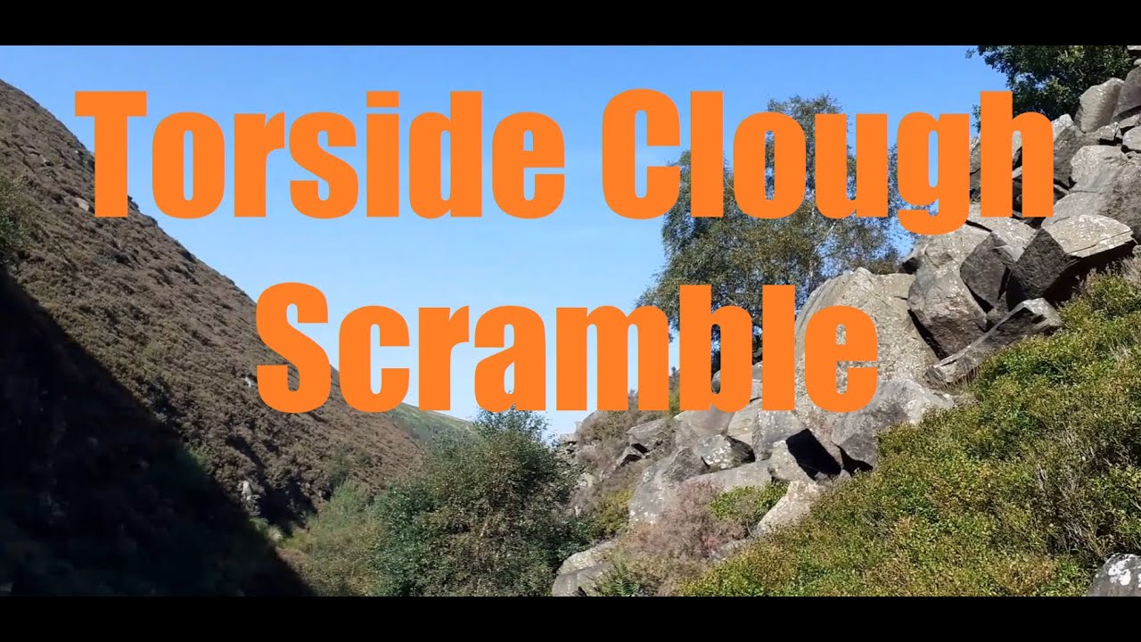 Torside Clough Scramble - YouTube