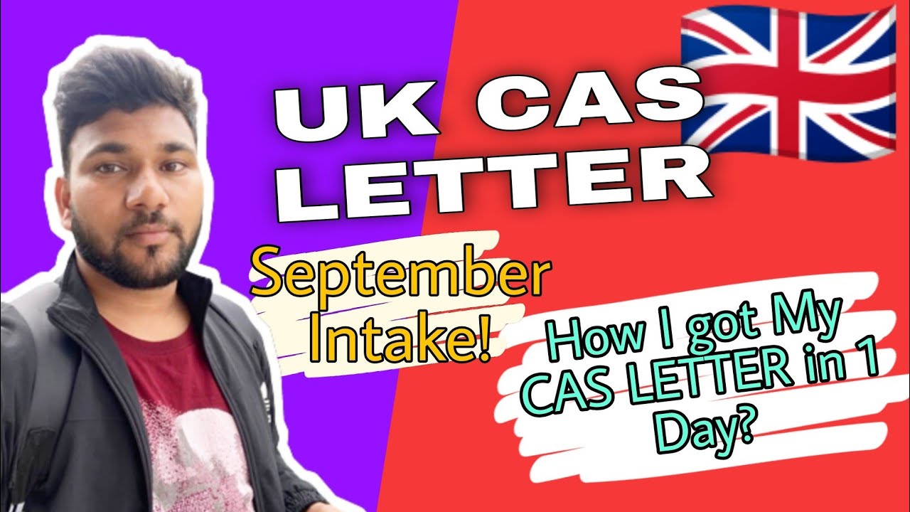 UK CAS LETTER 🇬🇧 | September Intake 2022 | Full Process Explained | How ...