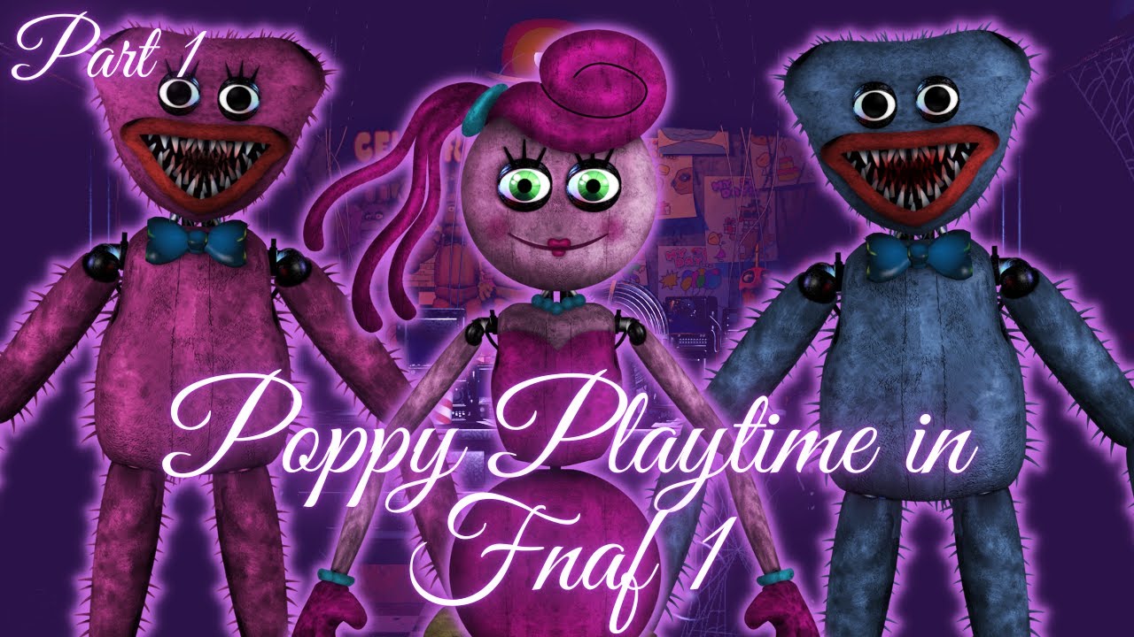 [FNaF] Speed Edit - Poppy Playtime In FNAF 1 (Part 1) - YouTube