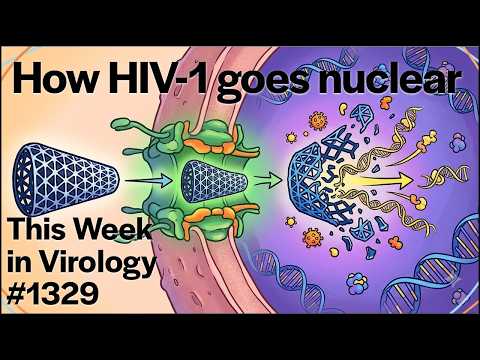 TWiV 1329: How HIV-1 goes nuclear