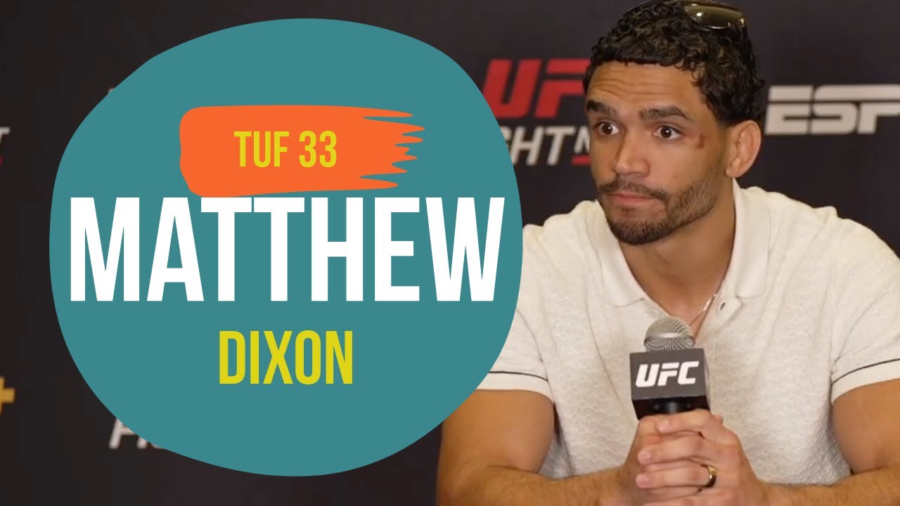 Matthew Dixon Full Pre-Show TUF 33 Interview - YouTube