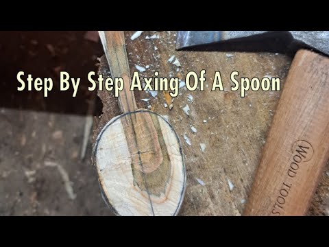 How to: Step by Step Green Wood Spoon Axing! #greenwoodworking # ...