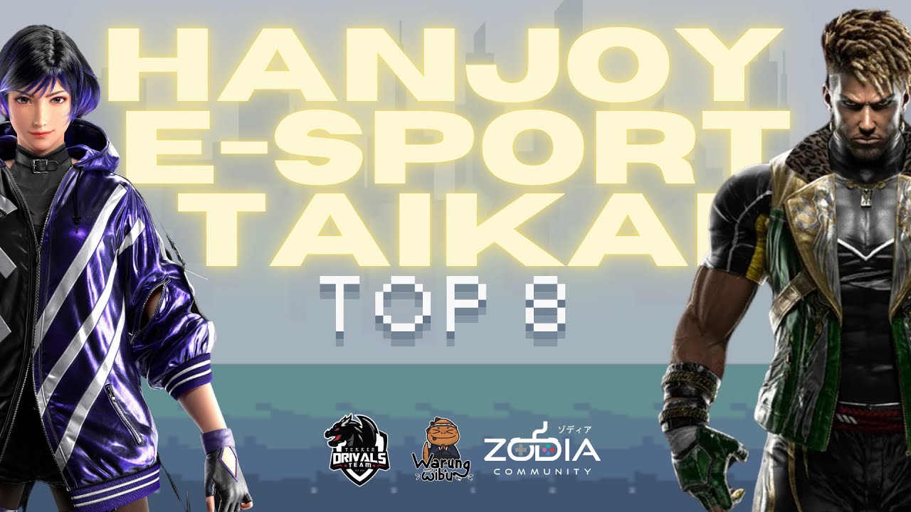 TOP8 -HANJOY E-SPORTS TAIKAI TEKKEN 8 Tournament #Tekken8 #Hanjoy # ...