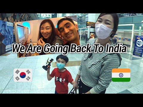 We Are Going Back To India 🇰🇷 ️🇮🇳 - YouTube