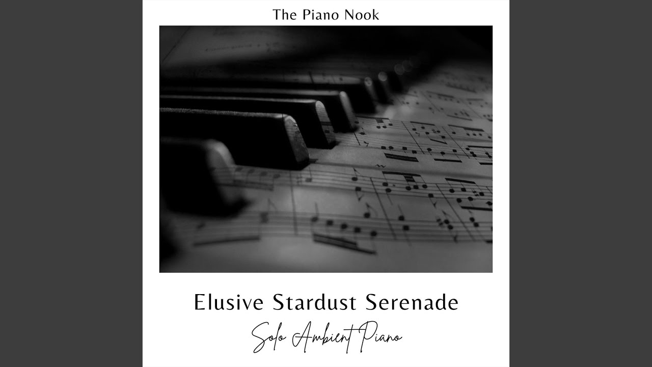 Elusive Stardust Serenade - YouTube
