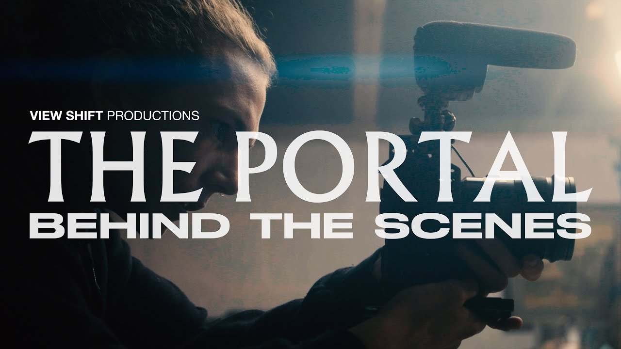 THE PORTAL | Behind the Scenes Featurette | Shot on BMPCC 4K (2022 ...