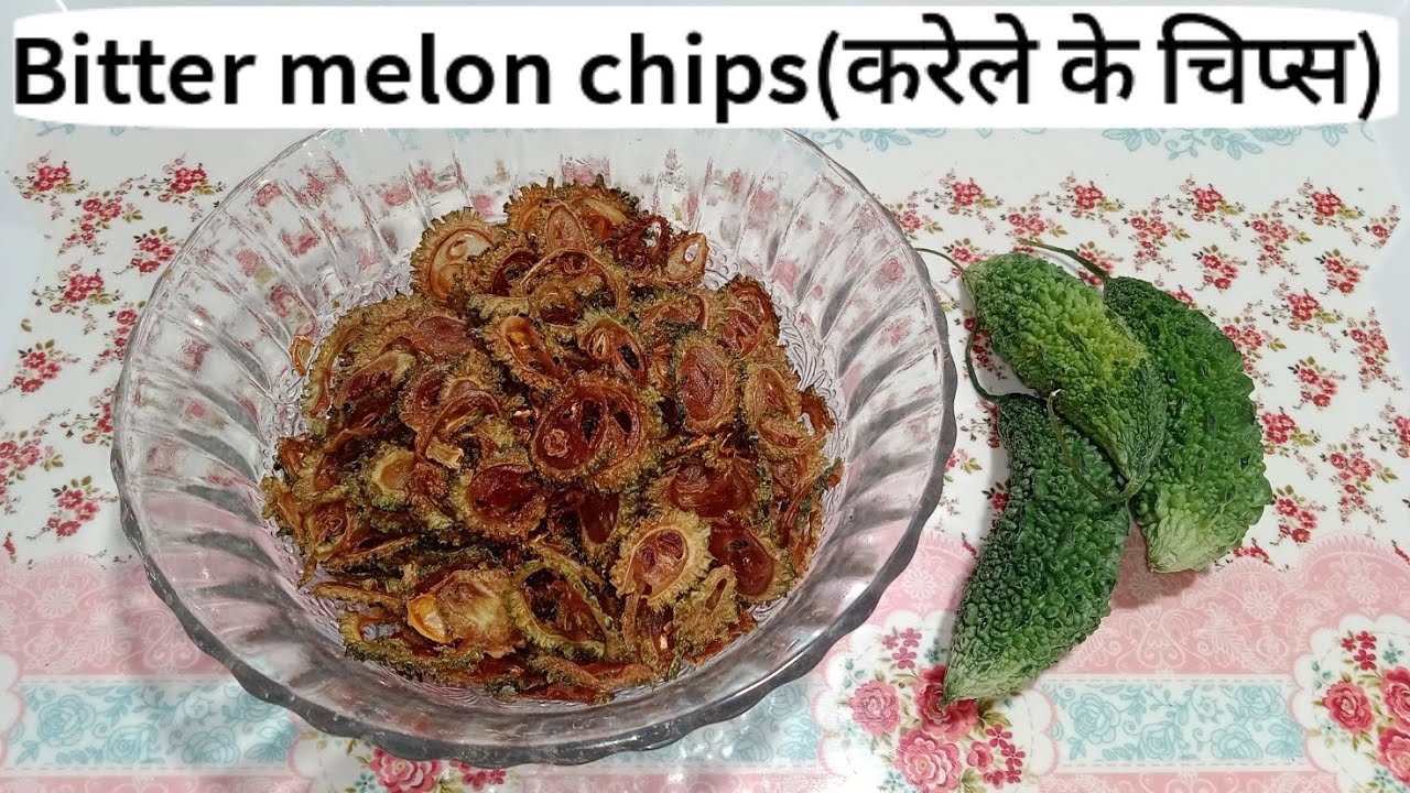 Bitter melon chips | करेले के पापड़ | Karele ke chips | करेले के चिप्स ...