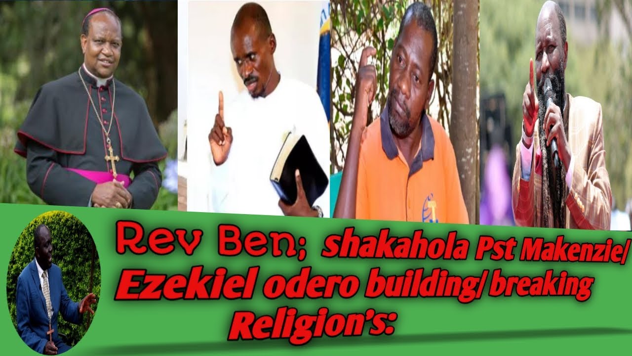 Rev Ben: Paul Mackenzie, Pst Ezekiel odero and Bishop Muheria ...