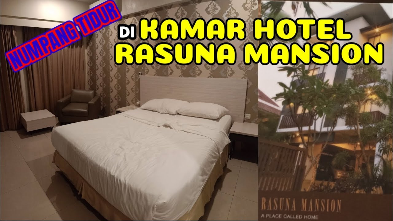 REVIEW KAMAR HOTEL RASUNA MANSION JAKARTA SELATAN - YouTube