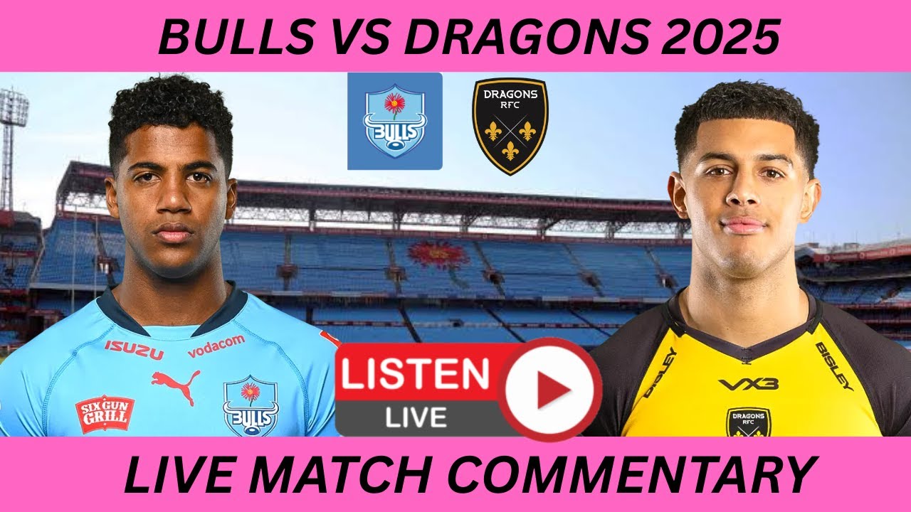 BULLS vs DRAGONS URC 2025 AFRIKAANS COMMENTARY - YouTube
