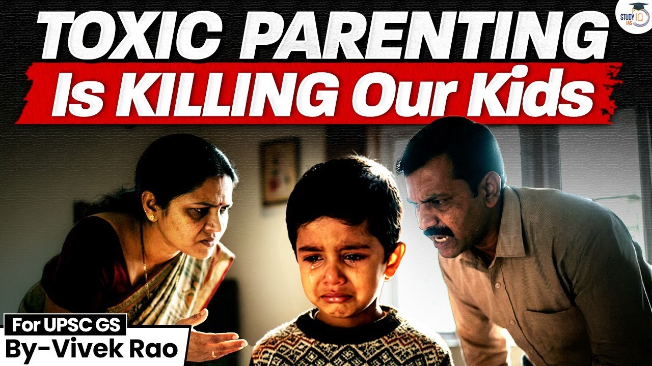 Toxic Parenting | Silent Damage | Killing the Child Within | GS 1 ...