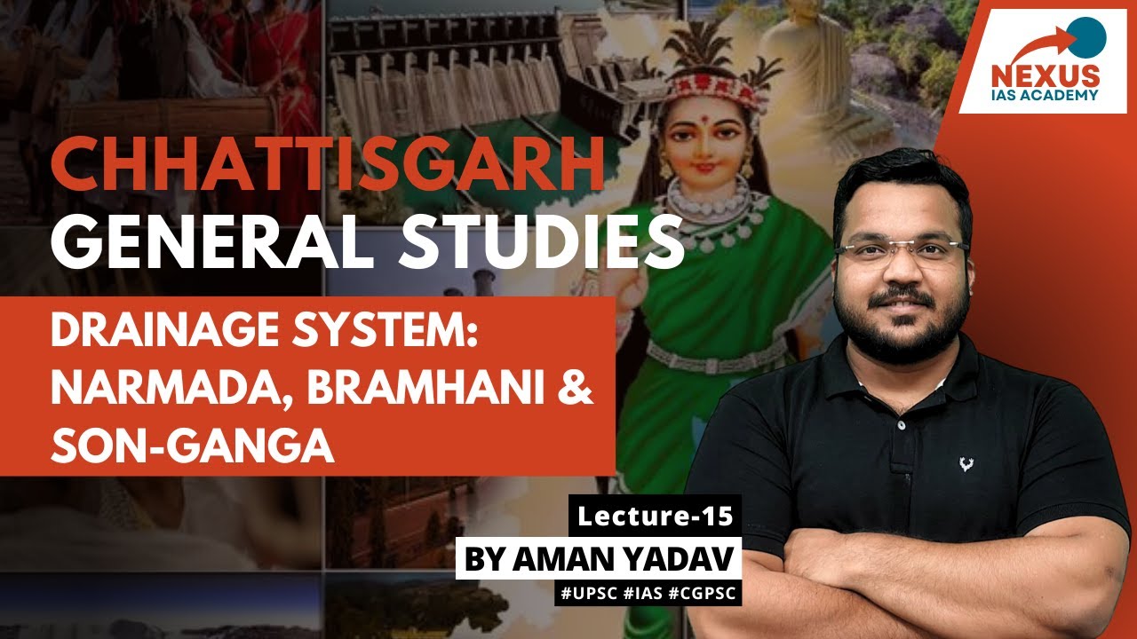 L15: Narmada, Bramhani & Son-Ganga - Drainage System | CG GS || CGPSC ...