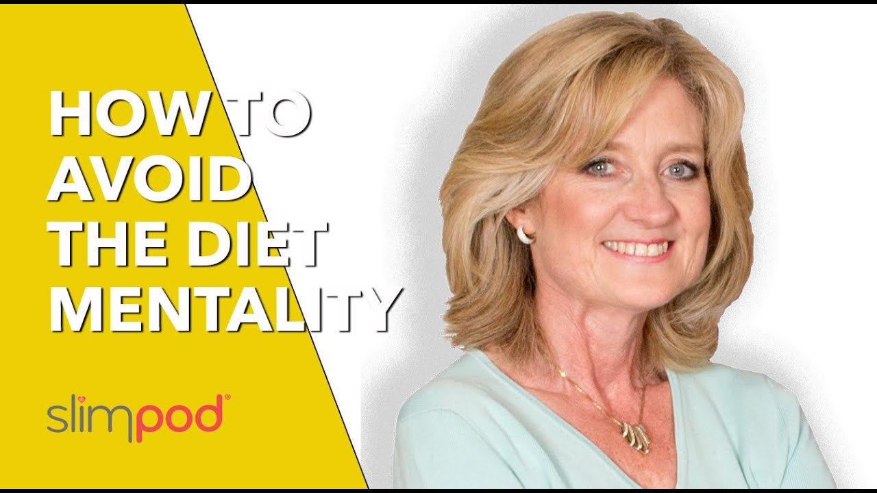 How To Avoid The Diet Mentality With Slimpod Weight Loss YouTube how-to-avoid-the-diet-mentality-with-slimpod-weight-loss-youtube
