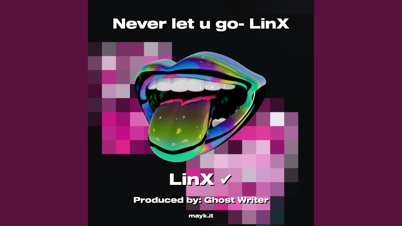 Never let u go- LinX - YouTube