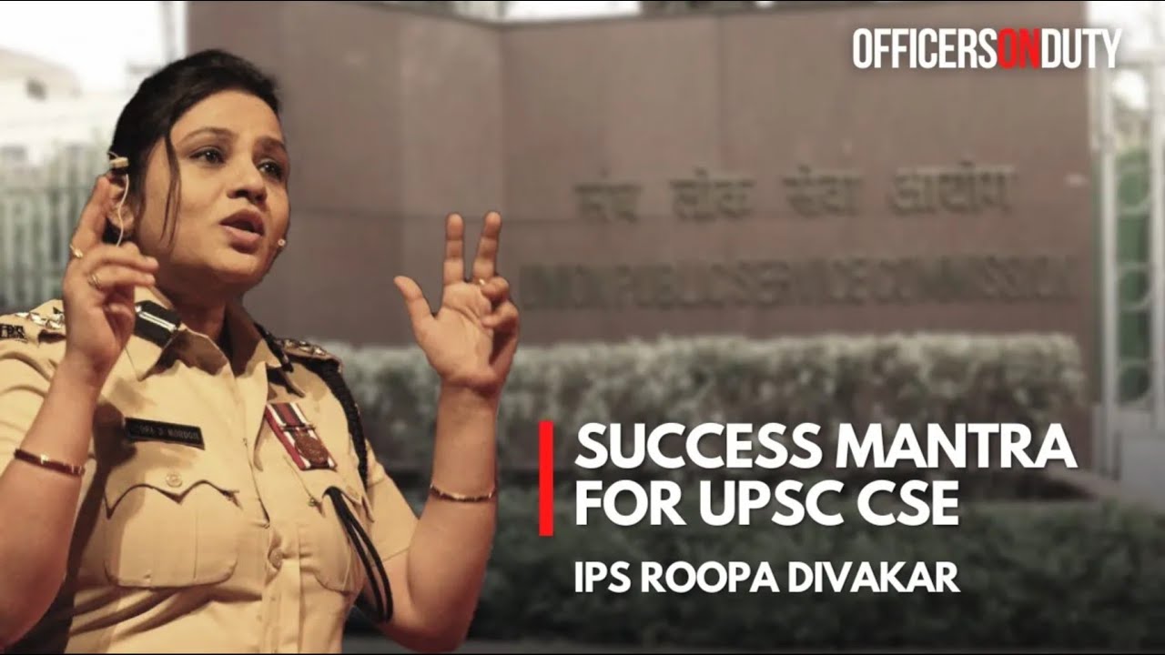 How to stay motivated during the UPSC CSE | IPS Roopa Divakar | IPS ...