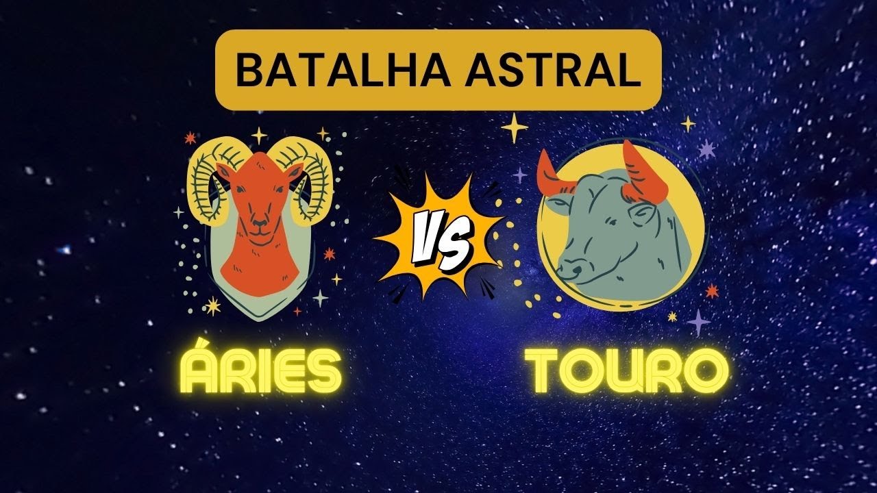 #BatalhaAstral ÁRIES VS TOURO - YouTube