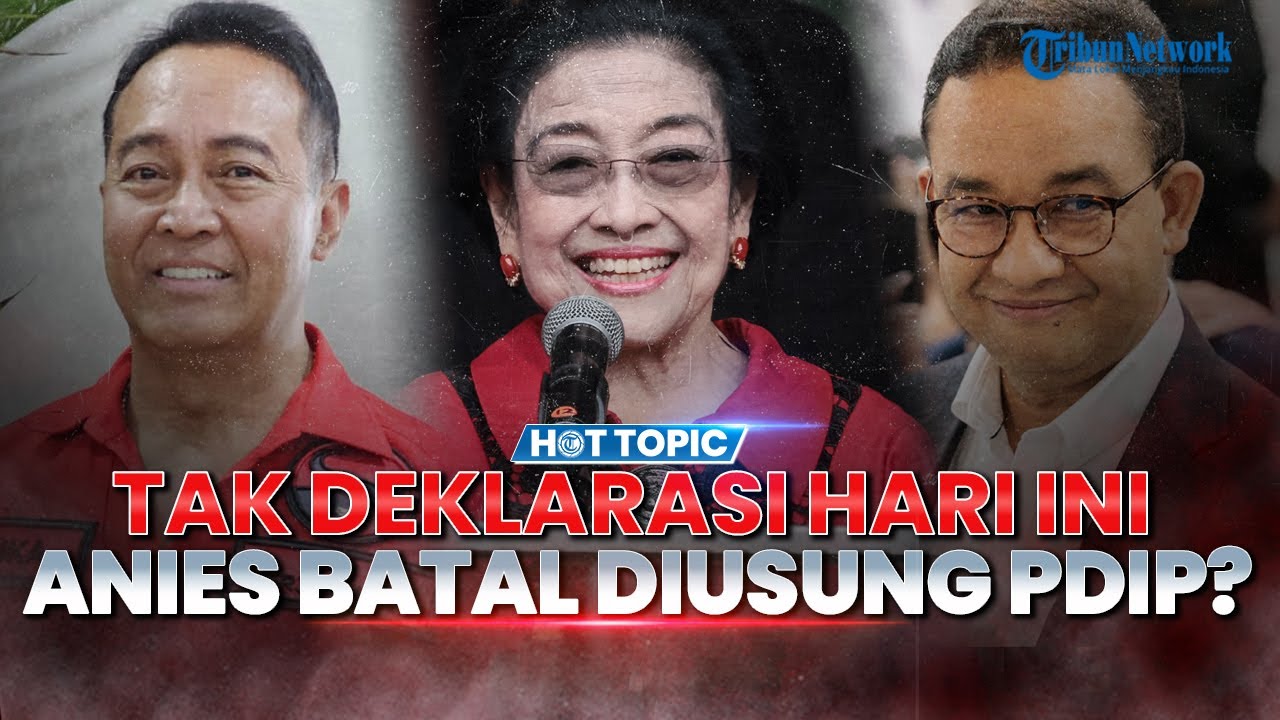 🔴Tak Disebut! PDIP Batal Deklarasikan Anies-Rano Hari ini, Andika Perkasa Maju Pilgub Jateng ...